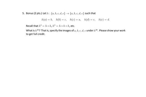 solved bonus 2 pts let h {a b c d e}→{a b c d e} such