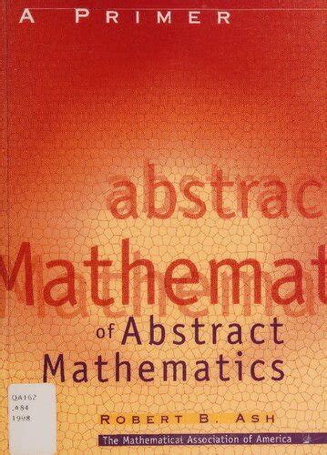 solutions for a primer of abstract mathematics 1st by robert b ash