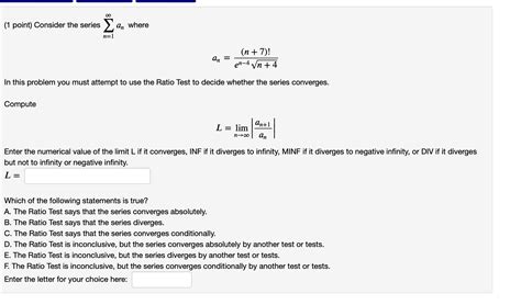 Solved 1 ﻿point ﻿consider The Series ∑n1∞an
