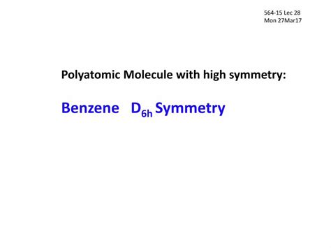 Pdf Benzene D6h Symmetry Montana State University · 2 The X