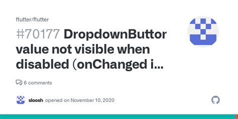 DropdownButtonFormField Value Not Visible When Disabled OnChanged Is Null Issue