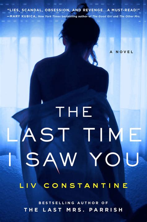 The Last Time I Saw You Liv Constantine