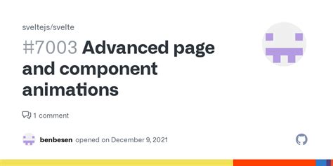 advanced page and component animations · issue 7003 · sveltejs svelte