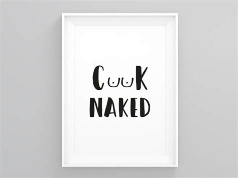 Cook Naked Cooking Enthusiasts Print For Chefs Cooking Etsy