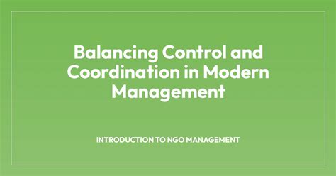 Balancing Control And Coordination In Modern Management Ngo