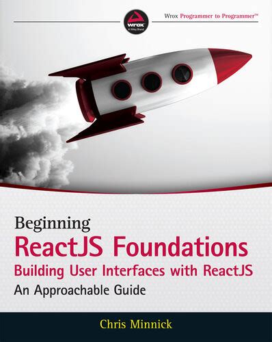 beginning reactjs foundations building user interfaces with reactjs an
