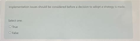 Solved Implementation Issues Should Be Considered Before A