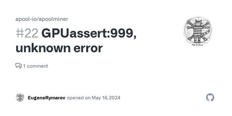 Gpuassert999 Unknown Error · Issue 22 · Apool Ioapoolminer · Github