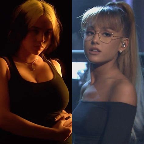 Sit on Billie Eilish's face and titty fuck her or grab Ariana Grande's ...