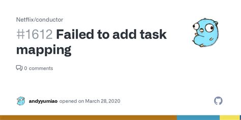 Failed To Add Task Mapping Issue Netflix Conductor GitHub