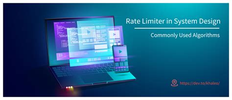 rate limiter in system design part 2 commonly used algorithms