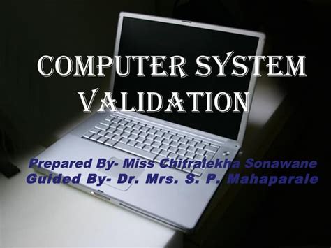 Computer System Validation Ppt