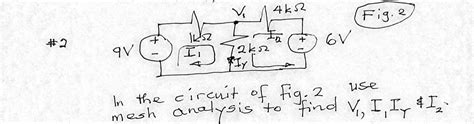 solved 2in the circuit of fig 2 ﻿use mesh analysis to find