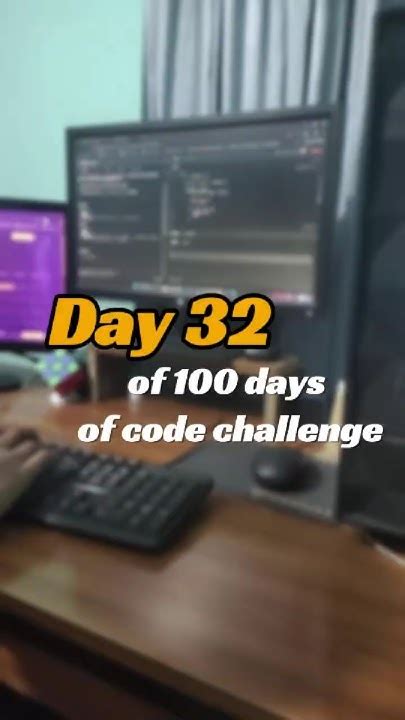 day 32 of 100 days of code challenge 100daysofcodechallenge computer shorts youtube