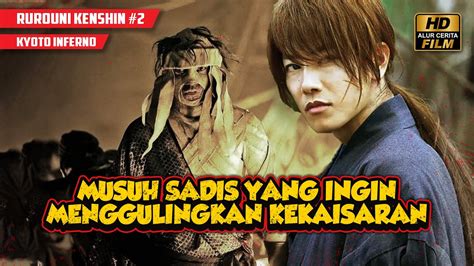 KENSHIN BERHADAPAN DENGAN MUSUH BERBAHAYA DARI MASALALU || ALUR CERITA FILM DRAMA ACTION - YouTube