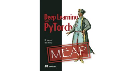 Deep Learning With Pytorch By Eli Stevens
