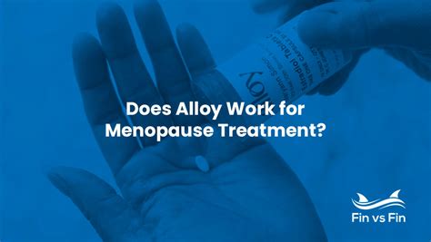 Alloy Menopause Relief Solutions Review Fin Vs Fin