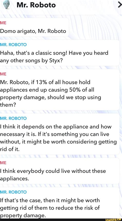Mr Roboto Me Domo Arigato Mr Roboto Mr Roboto Haha Thats A