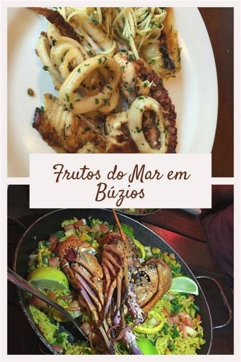 Dicas De Restaurantes Onde Comer Frutos Do Mar Em Búzios Gastronomia Receitas Acompanhamentos
