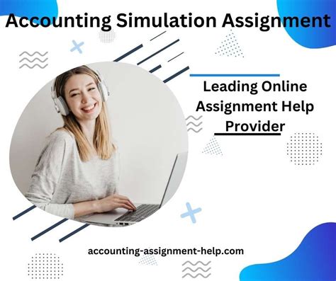 Accounting Simulation Assignment Accounting Simulation Assignment By