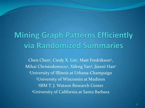 Ppt Mining Graph Patterns Efficiently Via Randomized Summaries