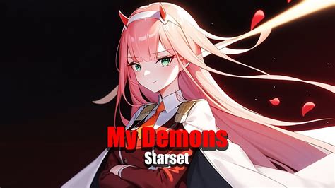 【nightcore】 My Demons Lyrics Youtube