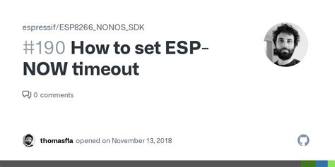 How To Set Esp Now Timeout · Issue 190 · Espressifesp8266nonossdk