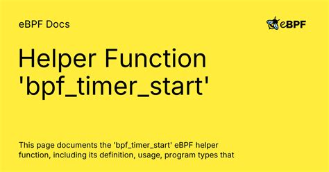 Helper Function Bpftimerstart Ebpf Docs Helper Function Bpftimerstart Ebpf Docs