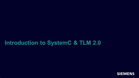 Introduction To Systemc And Tlm 2 0 Emulation