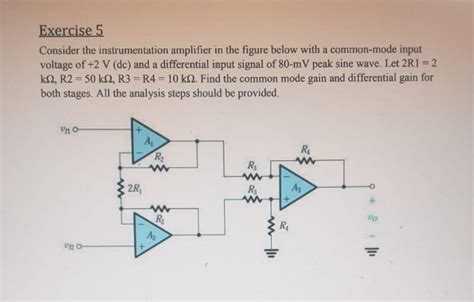 Exercise 5consider The Instrumentation Amplifier In