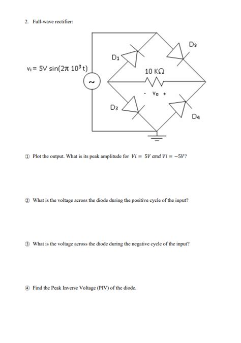 Solved 2 Full Wave Rectifier 1 Plot The Output What Is
