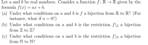 Solved Let A And B Be Real Numbers Consider A Function F Chegg Com
