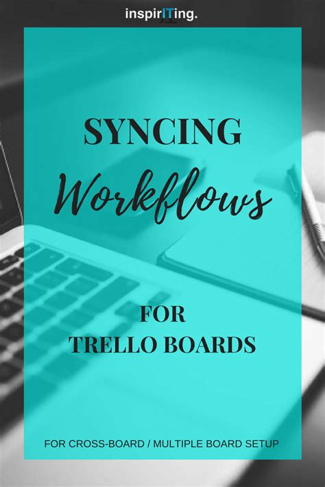 Syncing Workflows For Trello Boards Artofit
