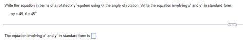 Solved Write The Equation In Terms Of A Rotated X′y′ System