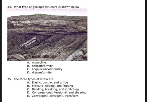 Solved 34 What Type Of Geologic Structure Is Shown Below