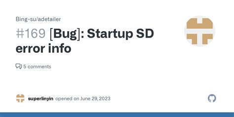 Bug Startup Sd Error Info · Issue 169 · Bing Suadetailer · Github