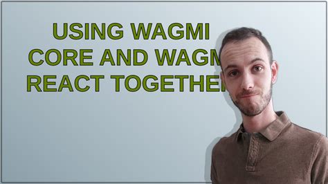 Using Wagmi Core And Wagmi React Together Youtube