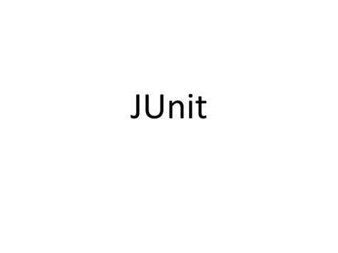 Ppt Junit The Essential Unit Testing Framework Powerpoint