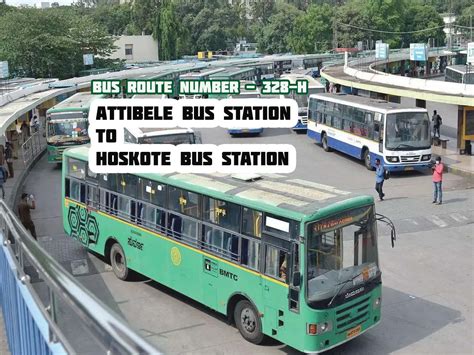 Attibele To Hoskote Bus Timings Bmtc Bus Route 328 H