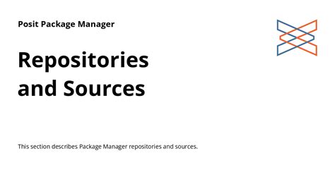 Repositories And Sources Posit Package Manager
