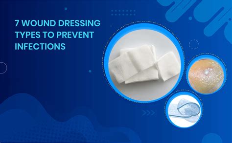 Essential Wound Dressing Types To Prevent Infections