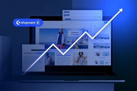 Mastering Shopware 6 Development Most Important Benefits E Commerce