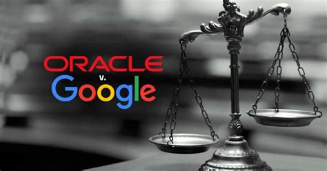 Court Ruled In Favor Of Google And Android In A Copyright Lawsuit Against Oracle