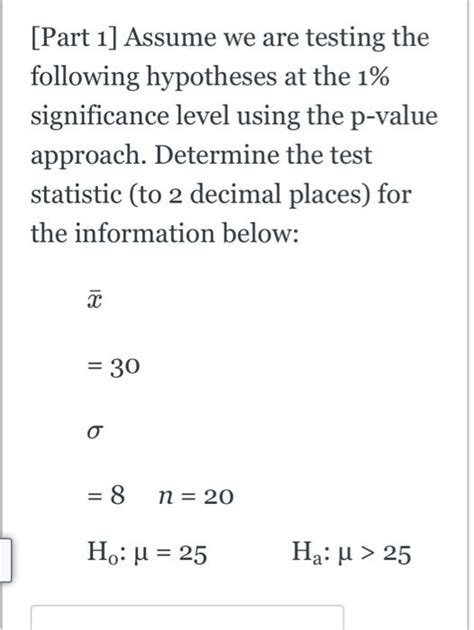 Solved Part Assume We Are Testing The Following Chegg