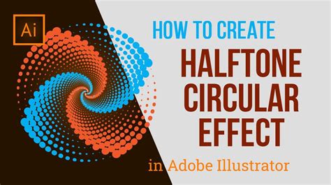 How To Create Halftone Circular Effect Aobe Illustrator Youtube