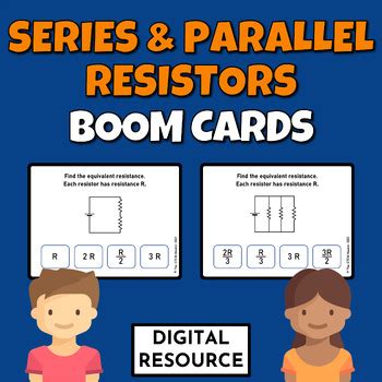 Series And Parallel Resistors Physical Science Boom Cards Digital Resource