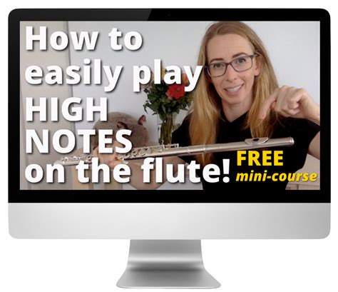 Free Mini Course How To Play Flute High Notes EASILY