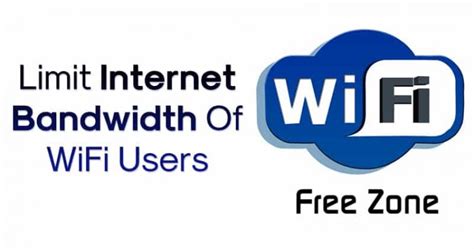 how to limit internet bandwidth of wifi users onlyinfotech