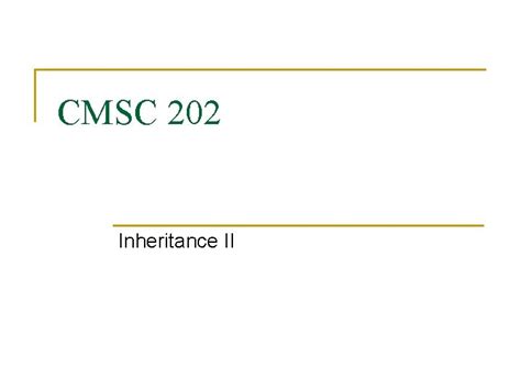 Cmsc 202 Inheritance Ii Inherited Constructors An Employee