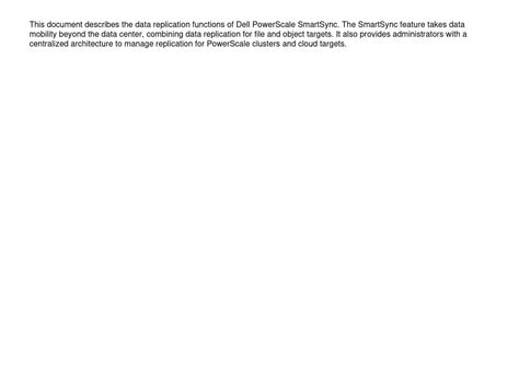 Overview Dell Powerscale Smartsync Dell Technologies Info Hub